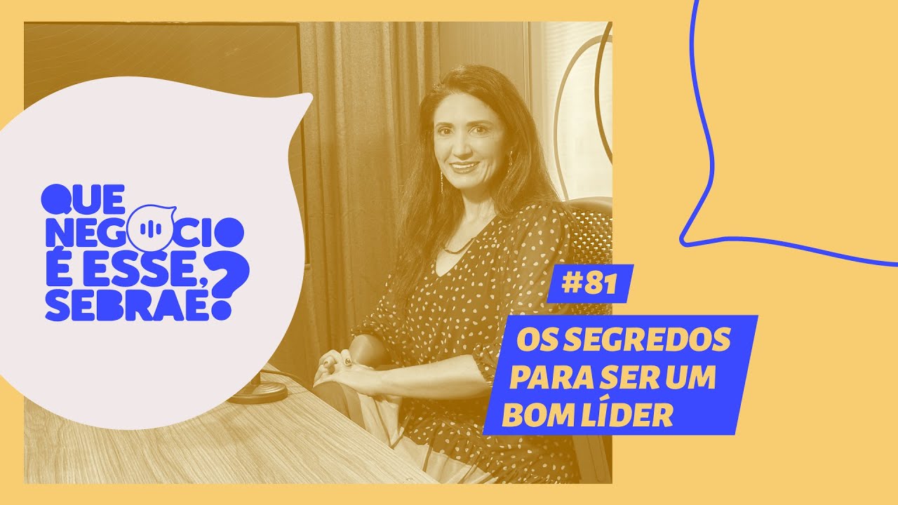 #81 - Os segredos para ser um bom líder - YouTube