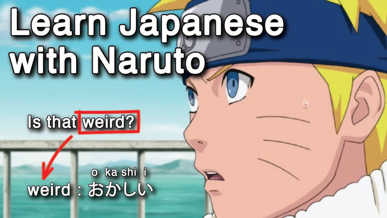 Learn Japanese with Naruto | Naruto: Shippuden | Is that weird? - YouTube