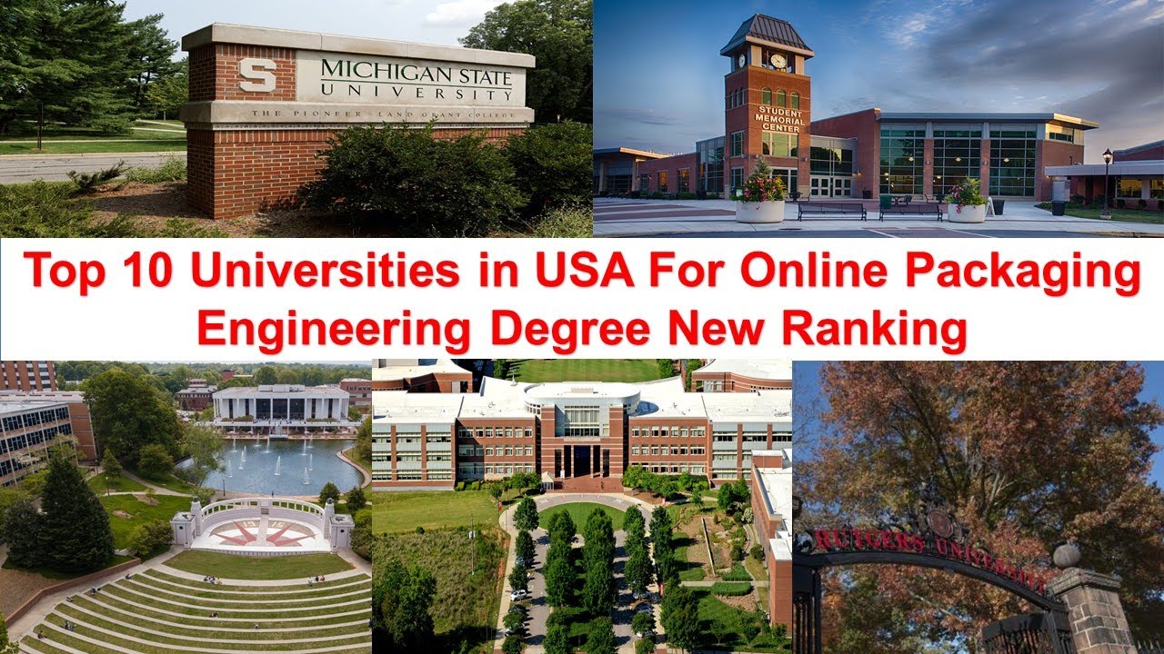 Top 10 UNIVERSITIES IN USA FOR ONLINE PACKAGING ENGINEERING DEGREE New Ranking - YouTube