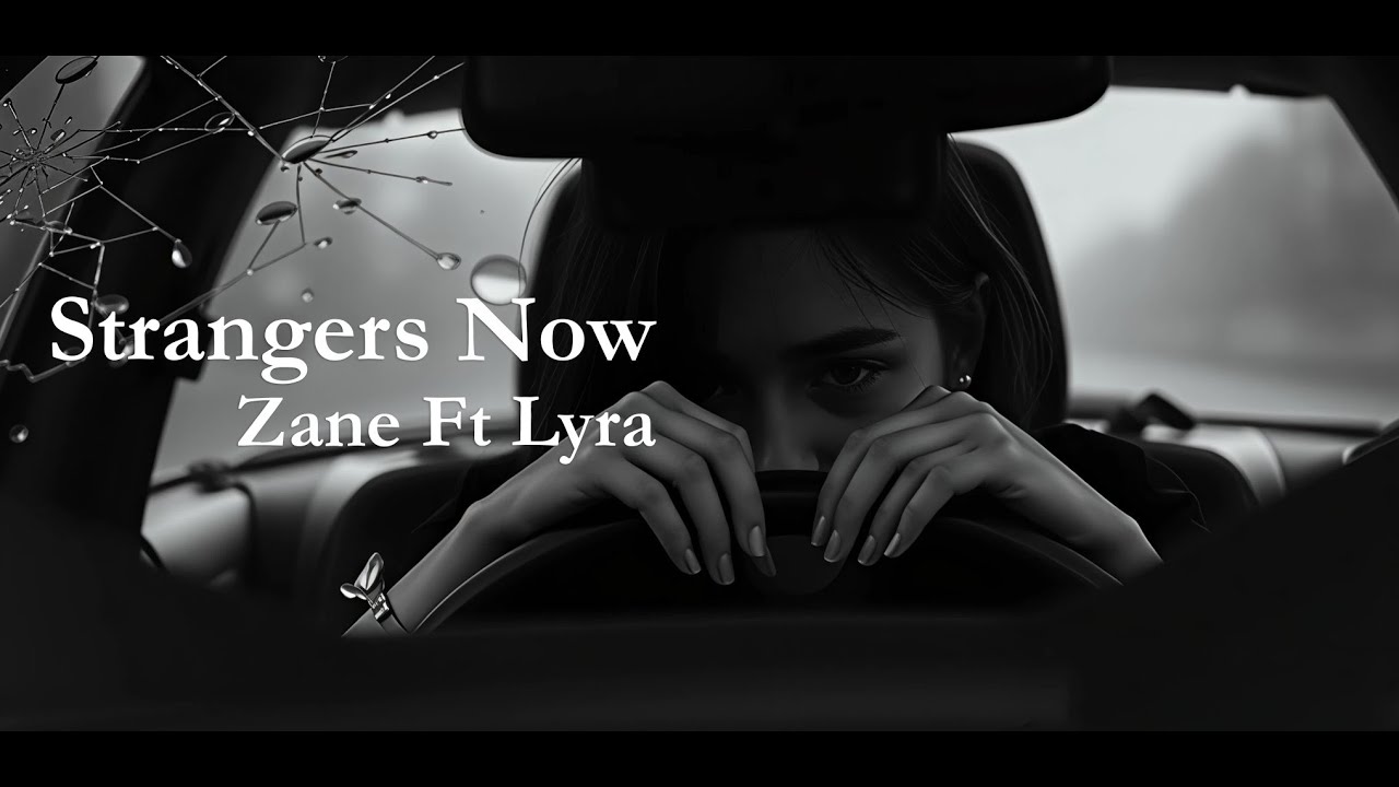 Zane Ft Lyra - Strangers Now - YouTube