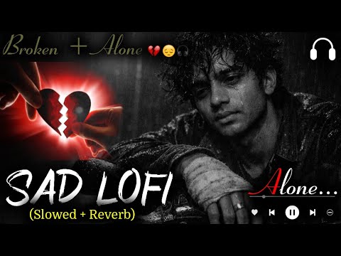 Aashiqui New Song 2026 Ultimate Mind Relaxing Sad song | Sleep & Relax ✨ Unwind Love Song 146