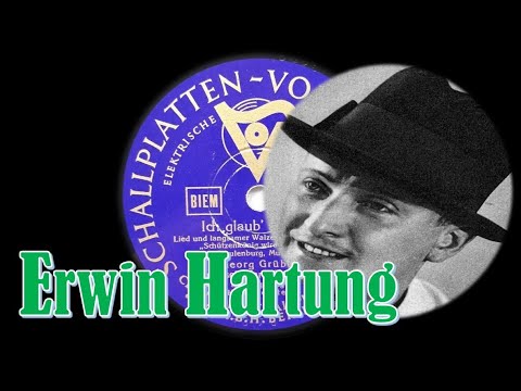 Ich glaub' an dich - Erwin Hartung & Georg Grüber und sein ...