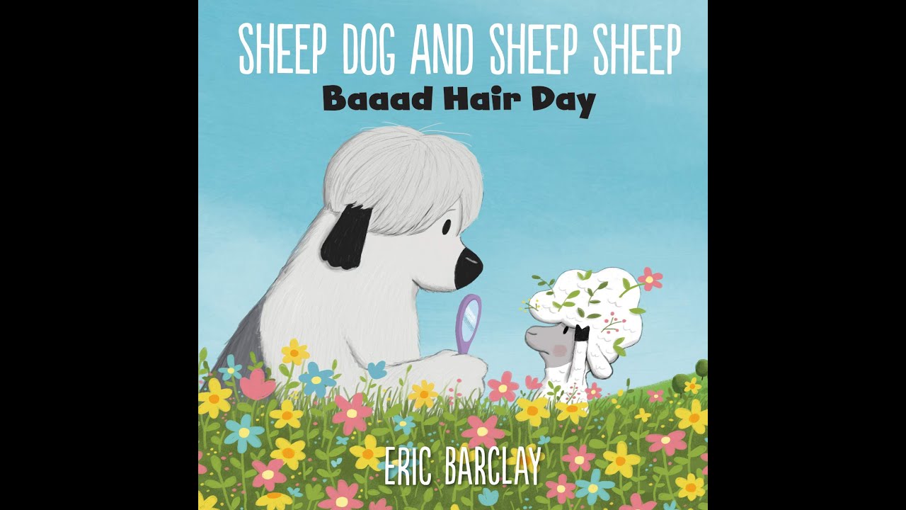 Sheep Dog And Sheep Sheep Baaad Hair Day By Eric Barclay - Mother Goose ...