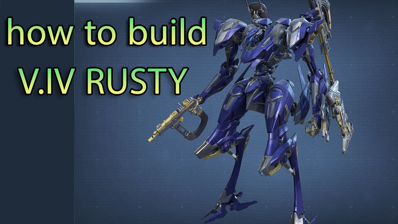ARMORED CORE 6 - how to build V.IV RUSTY (building + testing) - YouTube