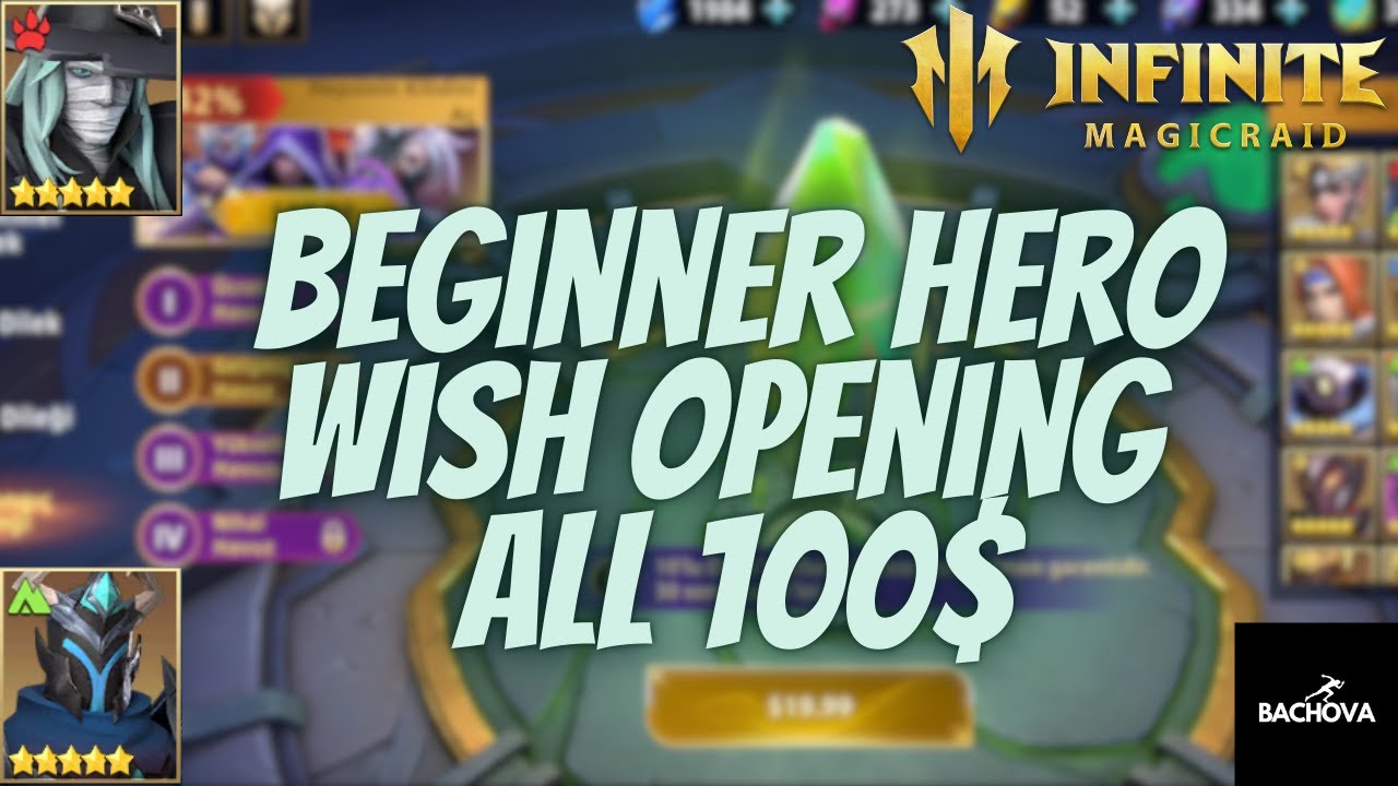 Infinite Magicraid-Beginner Hero Wish Opening 100$ ! - YouTube