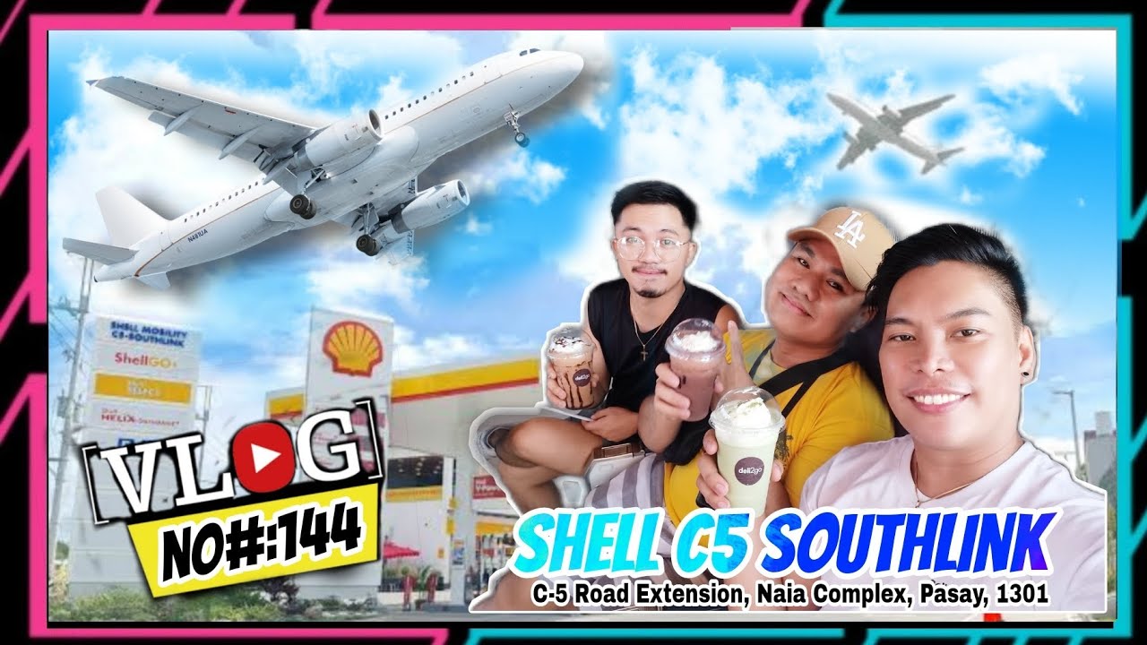 Vlog no#:144 Shell C5 SOUTHLINK | C-5 Road Extension, Naia Complex ...
