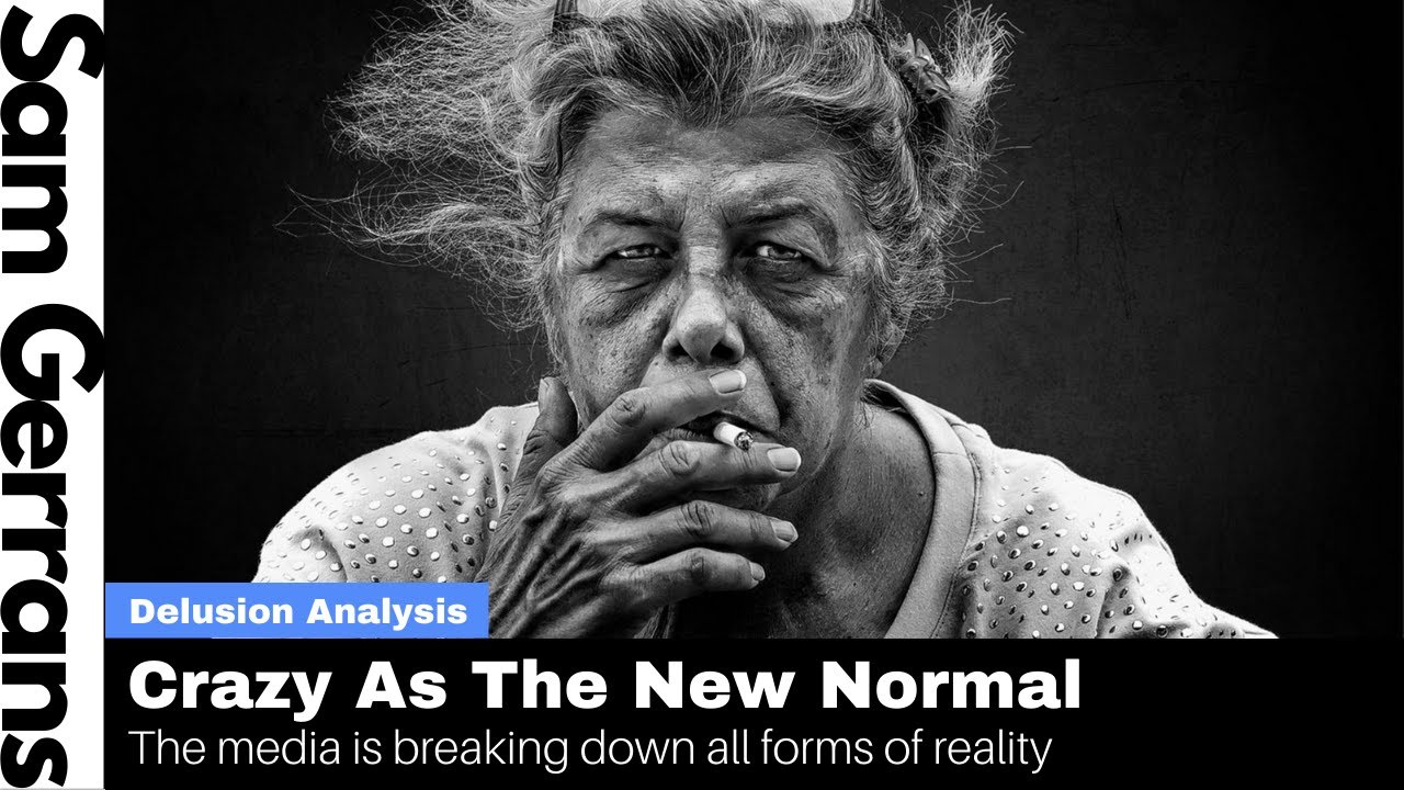 Crazy As The New Normal: The Media Is Breaking Down All Forms Of ...