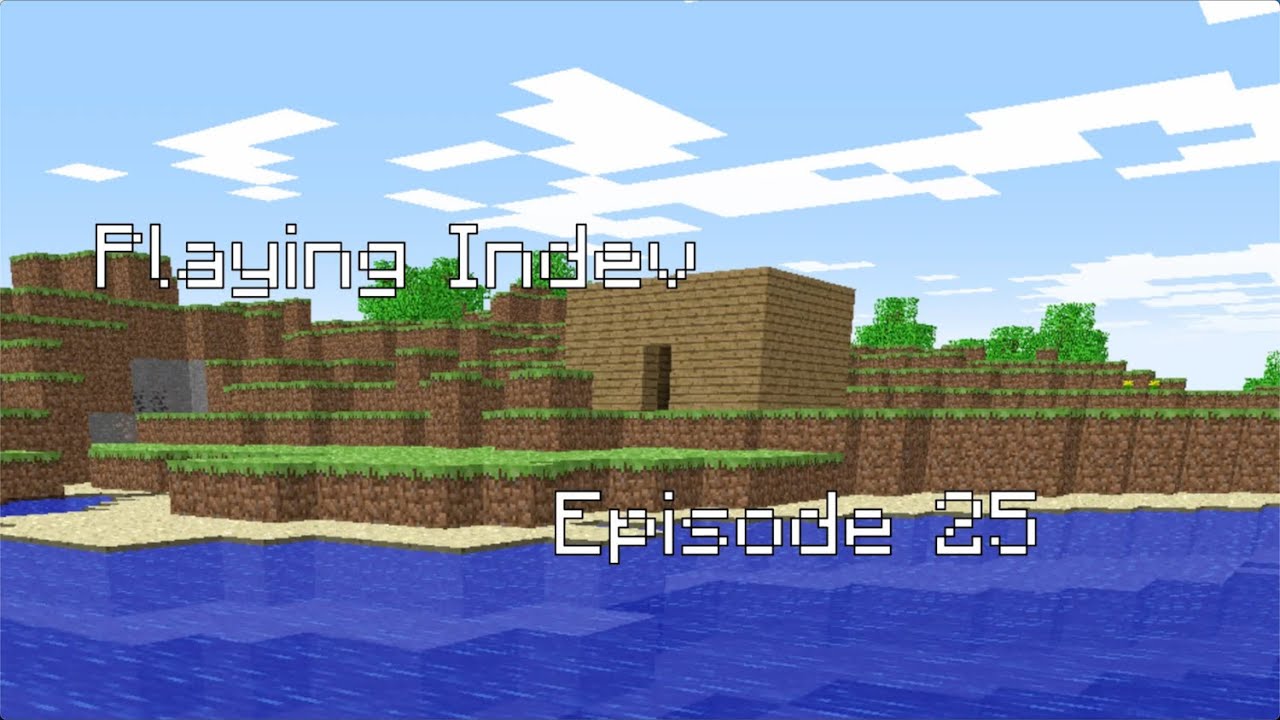 Playing Indev - Episode 25 - YouTube