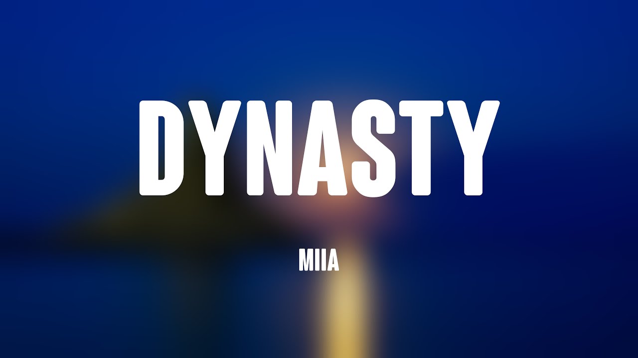 Dynasty - Miia [Lyrics Video] 🦈 - YouTube
