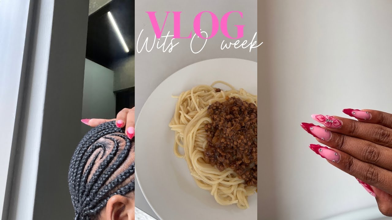 Wits Uni Diaries| 0 week| Movie date, doing my hair and nails & more ...