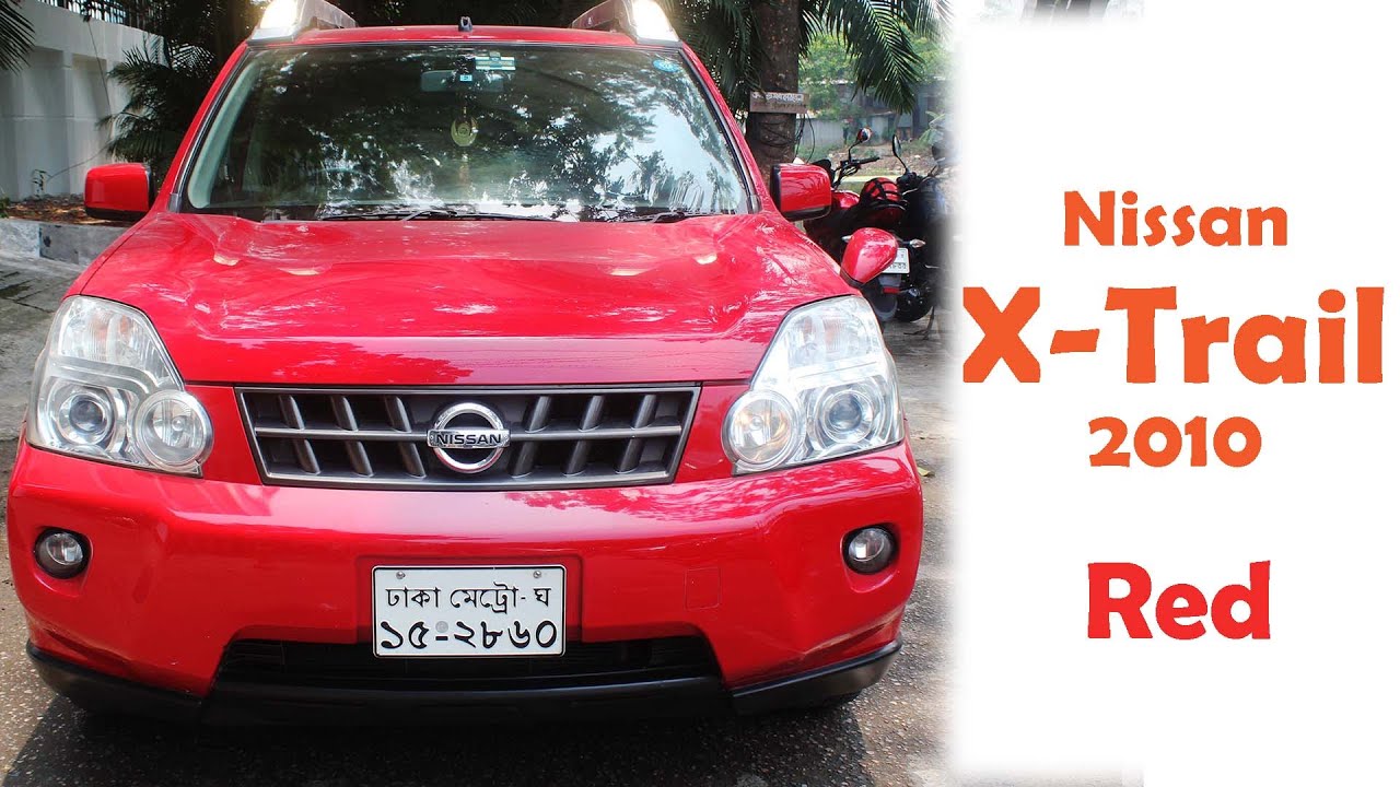 X trail | Nissan |2010 Red | Review | Showroom condition | Used car ...