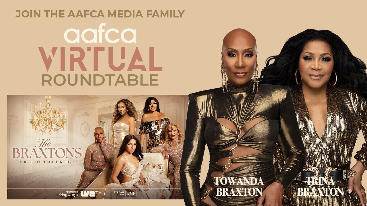 AAFCA Roundtable | The Braxtons: There's No Place Like Home - YouTube