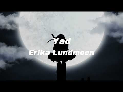 yad - erika lundmoen | audio edit - YouTube