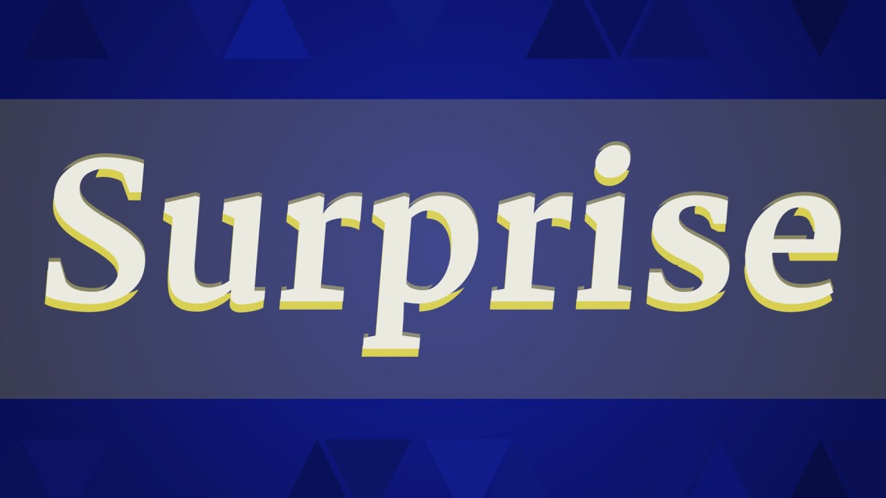 SURPRISE pronunciation • How to pronounce SURPRISE - YouTube