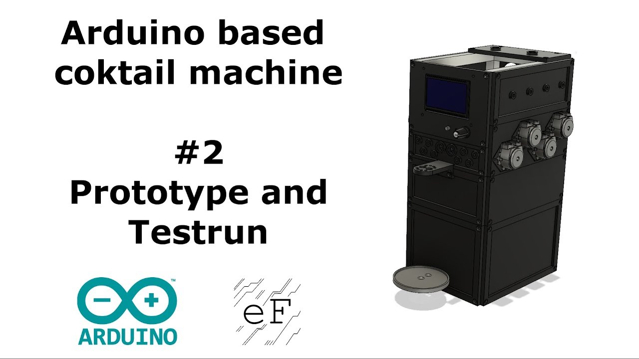 Arduino based Cocktailmachine - #02 Prototype and Testrun - YouTube