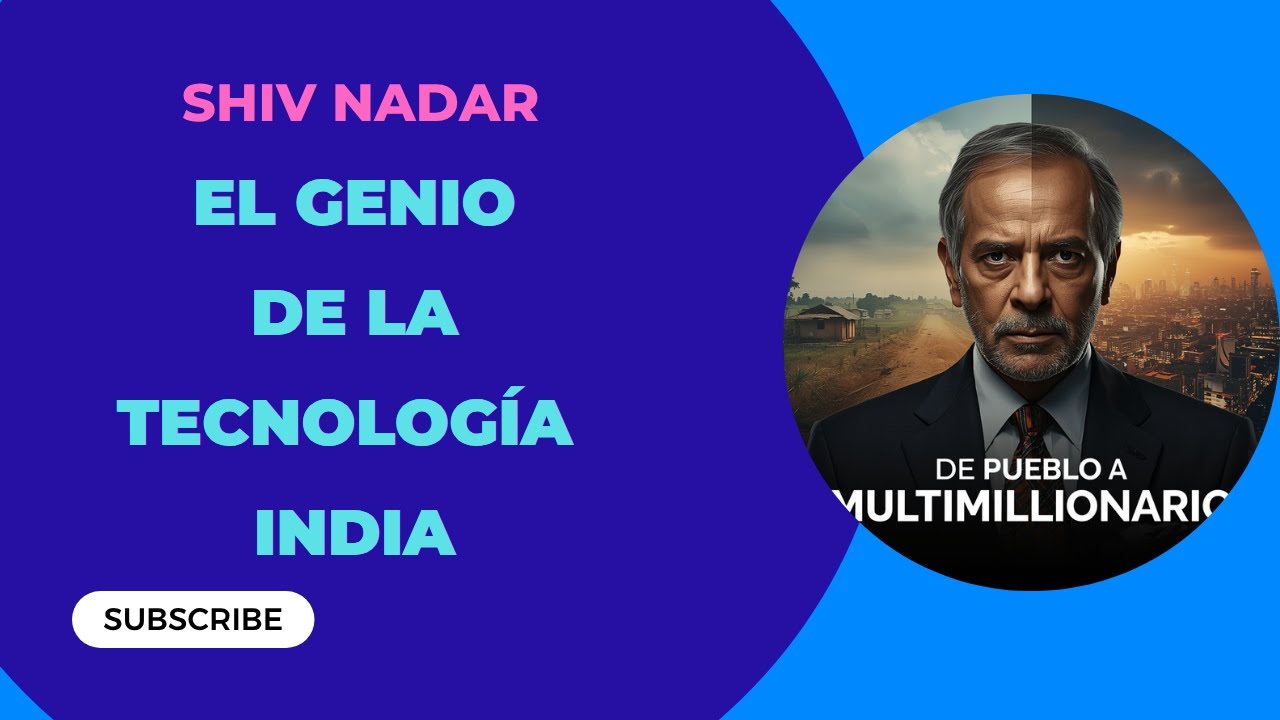 “Shiv Nadar: El genio indio que cambió la tecnología y el futuro ...