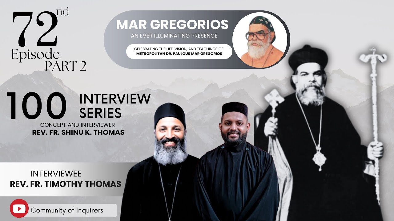 EP -72 | Part 2 | Interview with Rev. Fr. Timothy (Tenny) Thomas | By ...