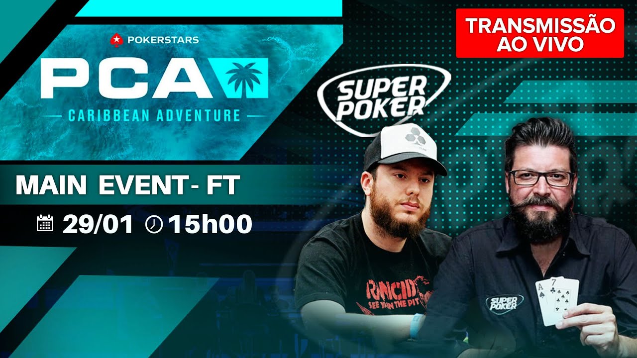 Dia Final ♠️ $10K PCA Main Event - PokerStars Caribbean Adventure - PCA ...