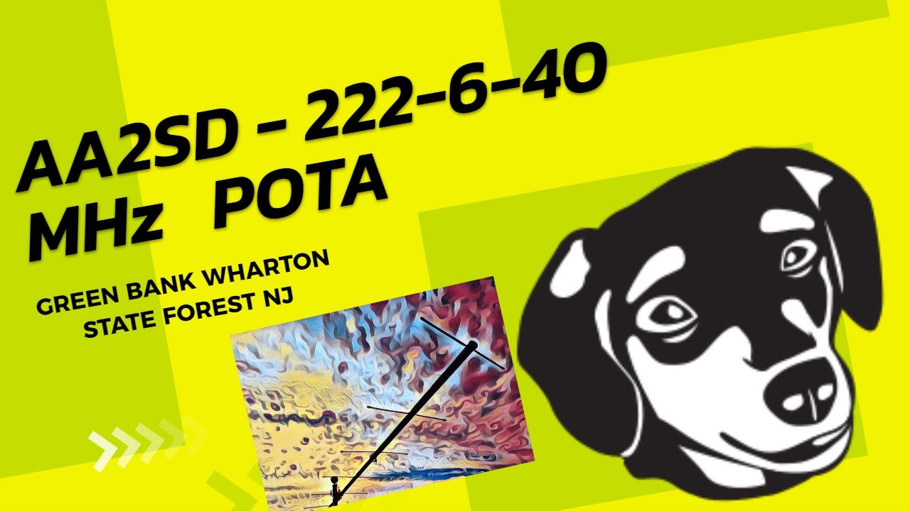 Greenbank Mullica River POTA Activation AA2SD Parks on the Air 222 Mhz ...