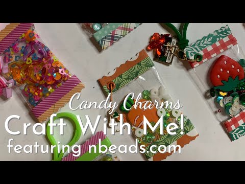 Craft with me! Candy Charms featuring nbeads.com beads and charms!