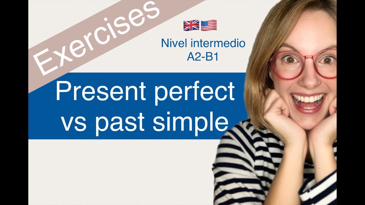 A2-B1. Present perfect vs Past simple - YouTube