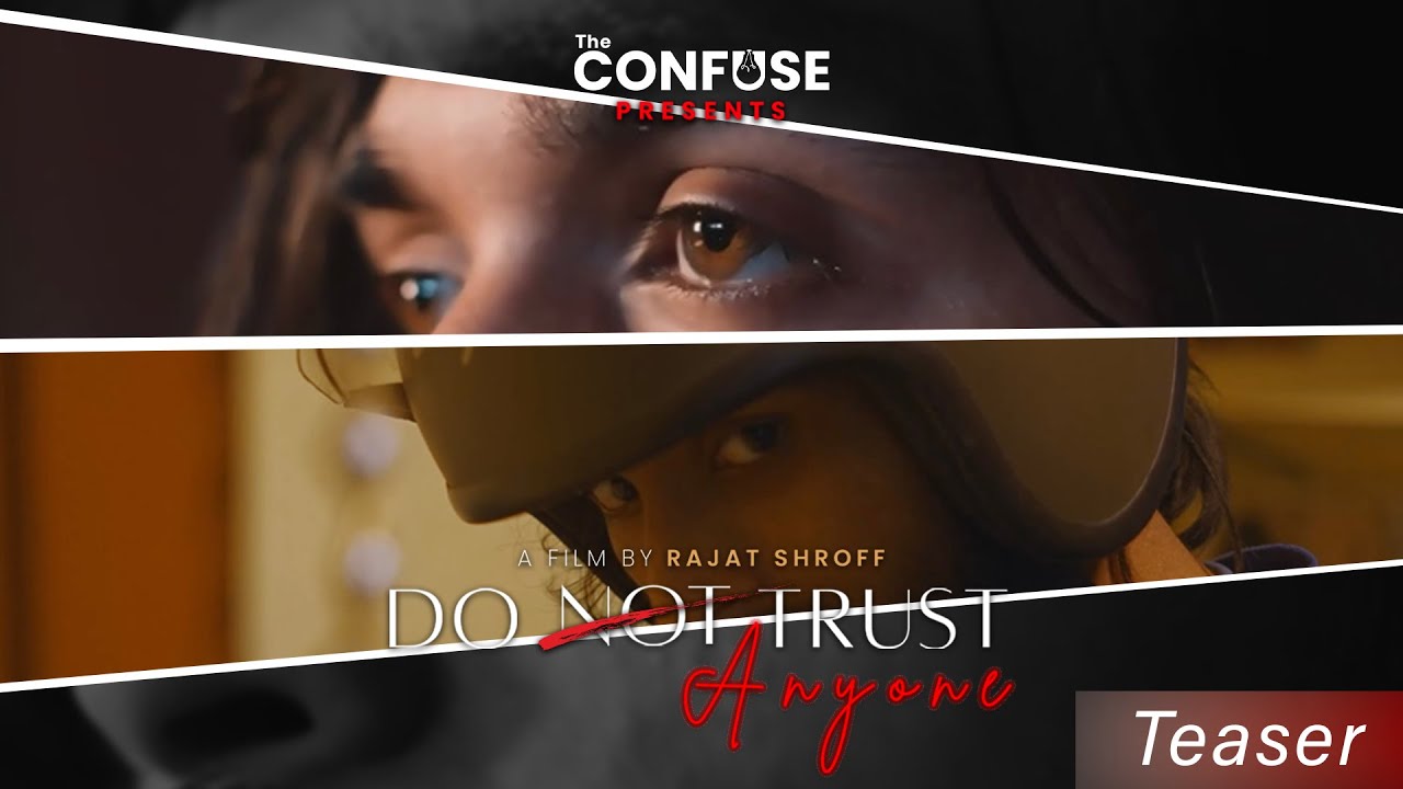Do Not Trust Anyone | Teaser | The Confuse - YouTube