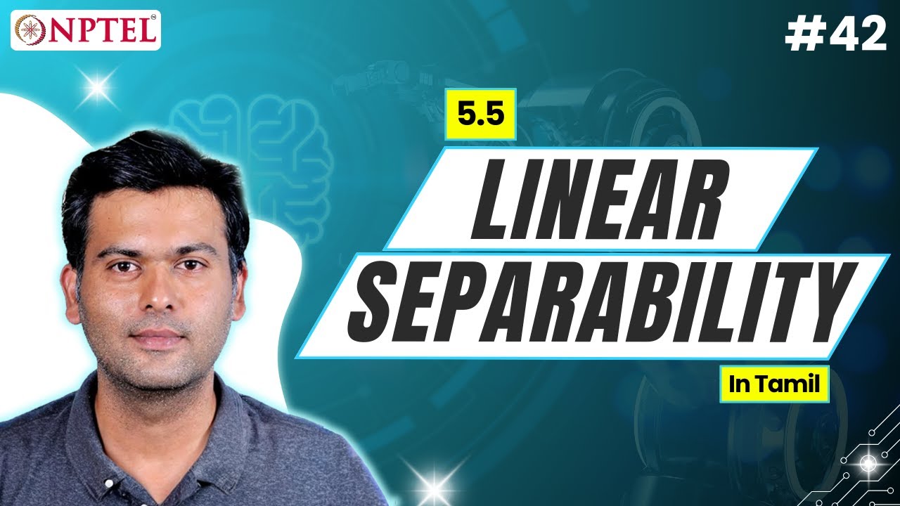 #42 Linear Separability | Introduction to Machine Learning (Tamil) 5.5 - YouTube