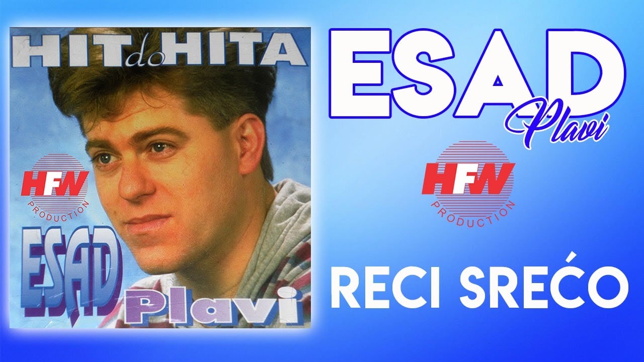 Esad Plavi - Reci srećo (Audio 1994) - YouTube Music