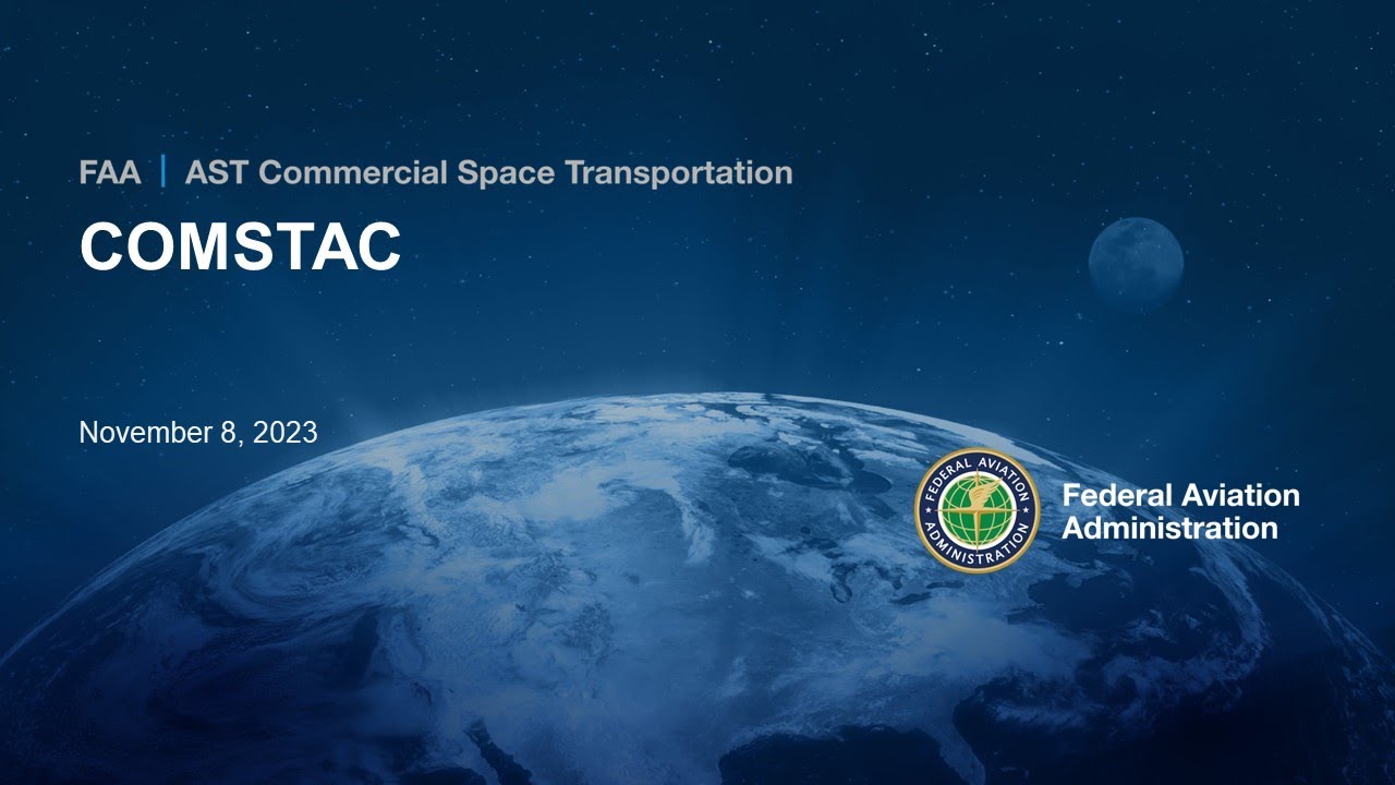Commercial Space Transportation Advisory Committee (COMSTAC) - YouTube