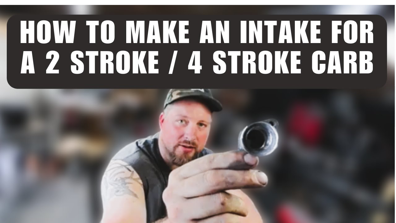 HOW TO MAKE AN INTAKE FOR ANY 2 STROKE / 4 STROKE CARB - YouTube