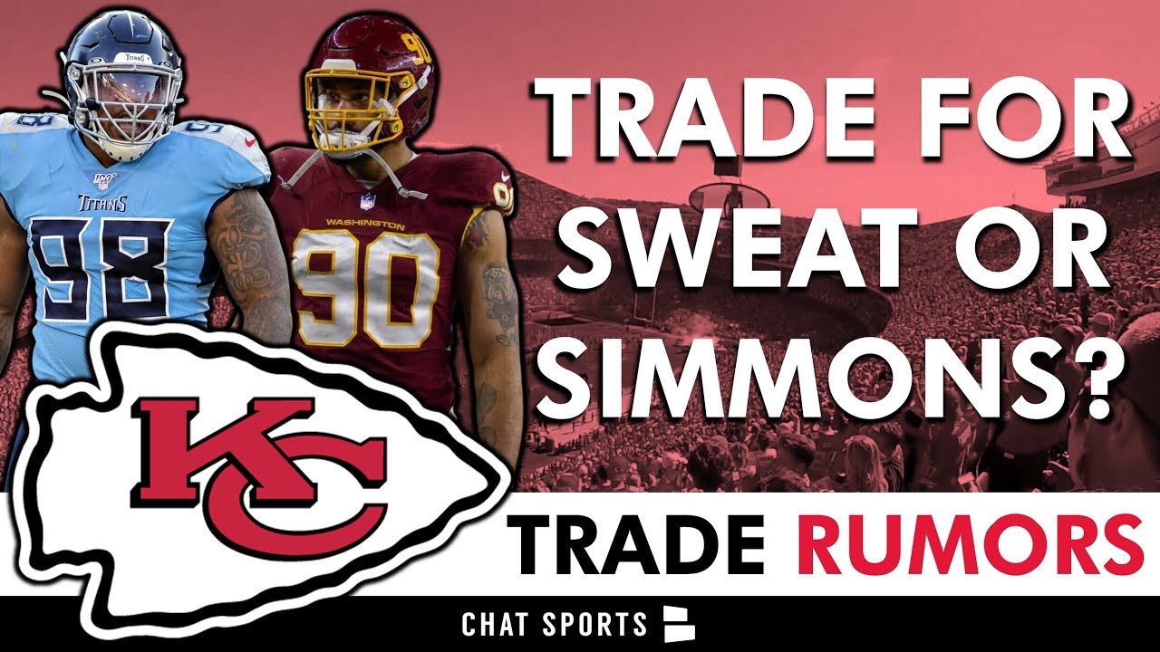 Montez Sweat Trade? Chiefs Trade Rumors On Jeffery Simmons + Sign ...