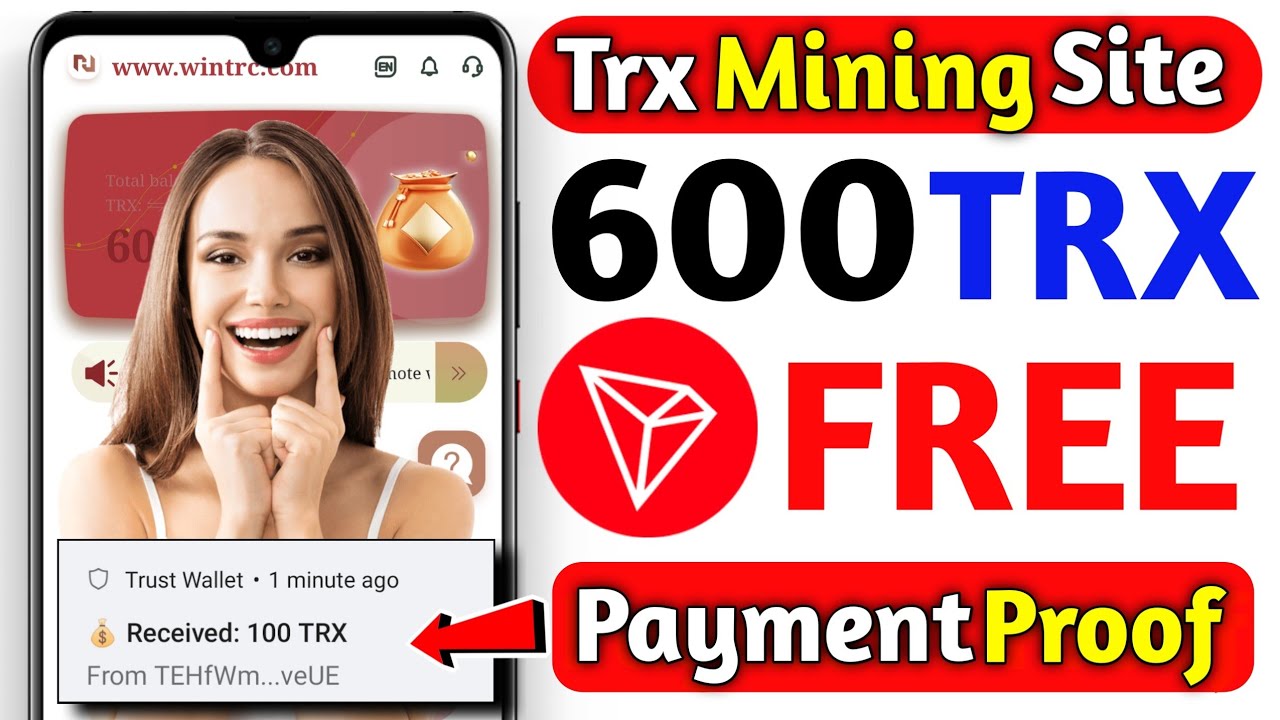 Best Tron Trx Cloud Mining Website Trx New Site Today Trx Mining