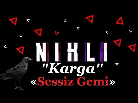 Karga - Sessiz Gemi