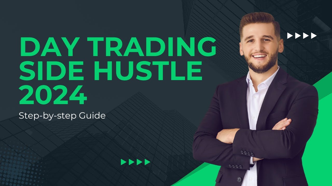 Side Hustle Day Trading 2024 - YouTube