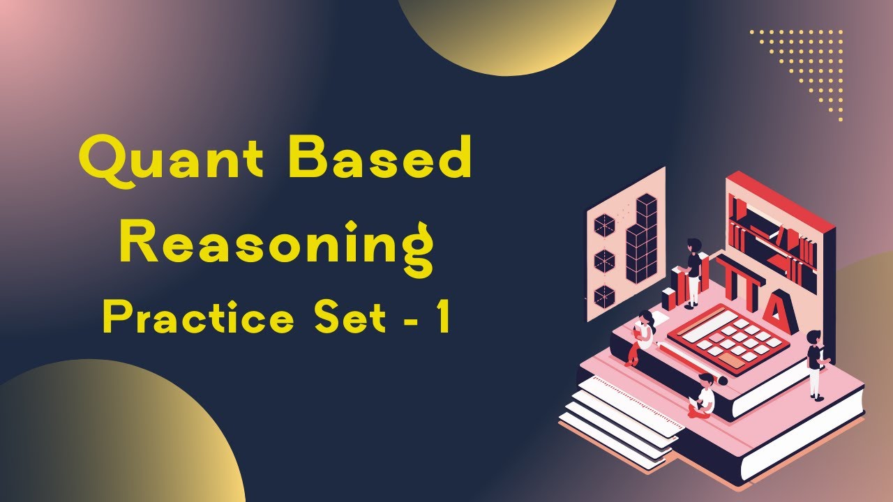 Quant Based Reasoning | Practice Set 1 | #cat2023 - YouTube