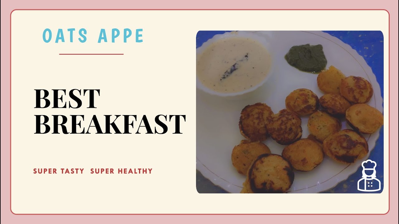 Super Tasty and Easy OATS APPE / TASTY AND HEALTHY BREAKFAST - YouTube