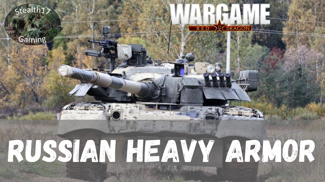 Wargame Red Dragon - Russian Heavy Armor - YouTube
