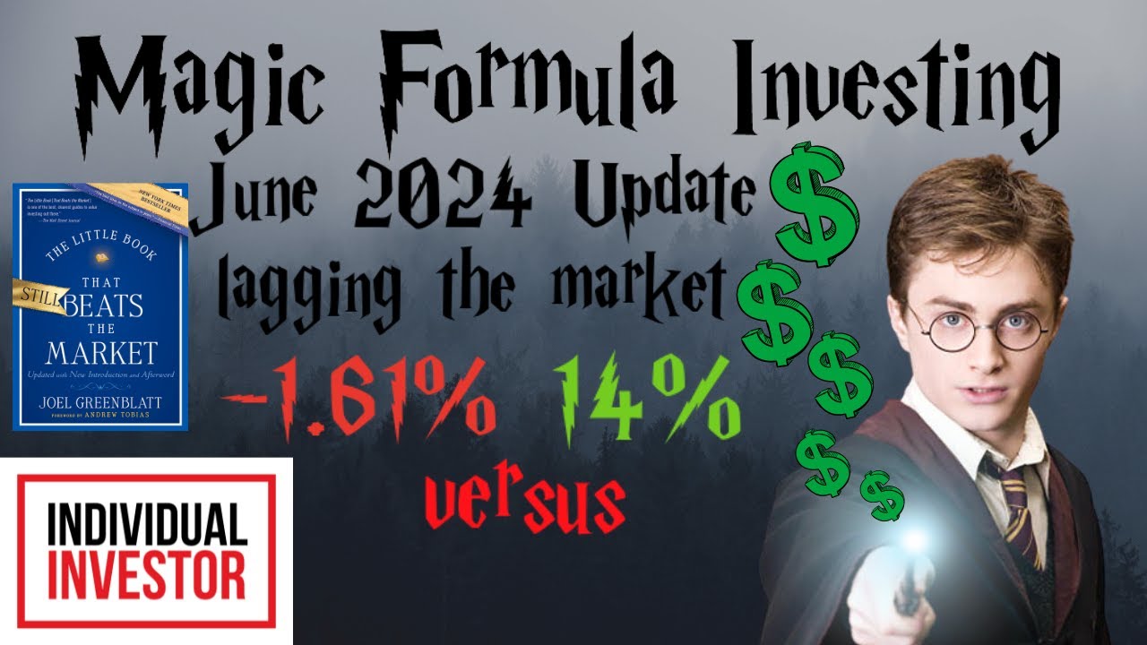 Investing using the Magic Formula - June 2024 - YouTube