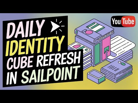 Sailpoint Certificate stages | Daily Identity Cube Refresh in Sailpoint ...