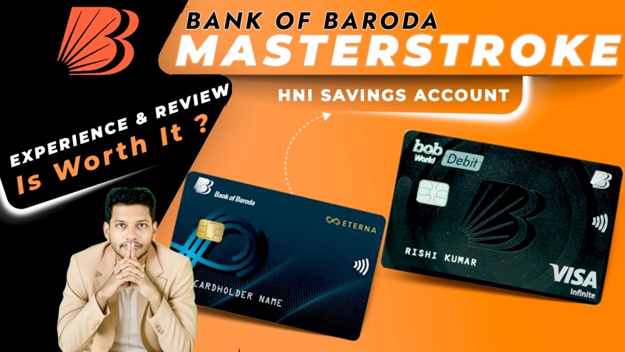 Bank of Baroda Masterstroke Savings Account Review: Is Worth It ...