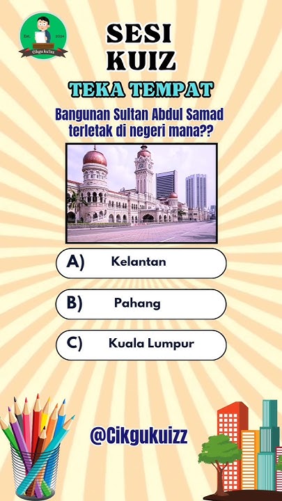 Kuiz Nama Tempat🌍Sesi Kuiz (No.2) - YouTube