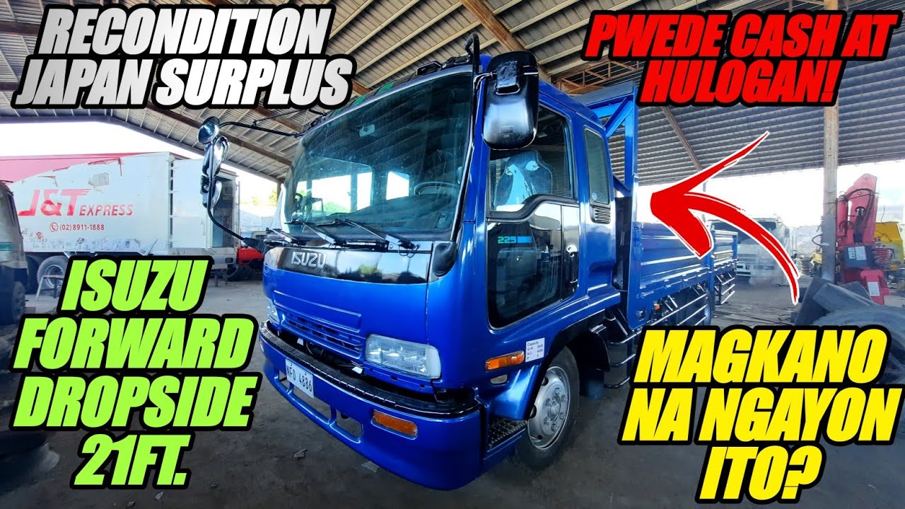 MAGKANO NA NGAYON ANG ISUZU FORWARD DROPSIDE? - YouTube