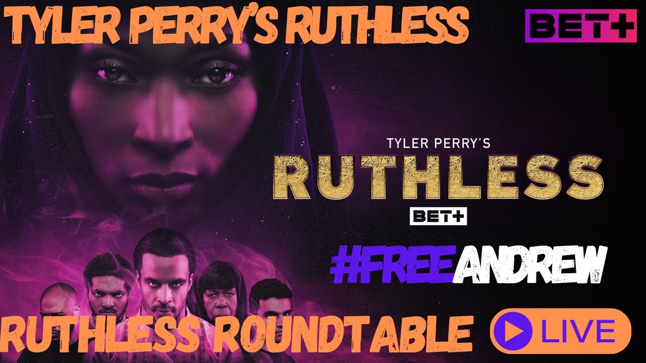 RUTHLESS ROUNDTABLE LIVE OF TYLER PERRY'S RUTHLESS SEASON 4 EPISODE 2 ...