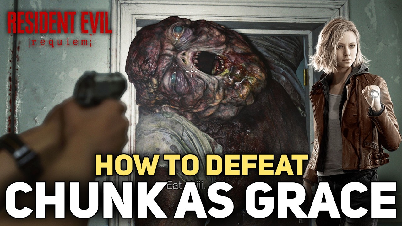 Resident Evil Requiem - How To Defeat Chunk As Grace - YouTube