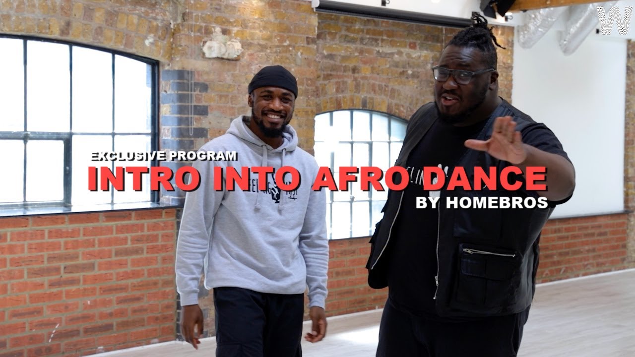 ''Intro Into Afro Dance'' by Homebros | Exclusive Program on Wayve ...