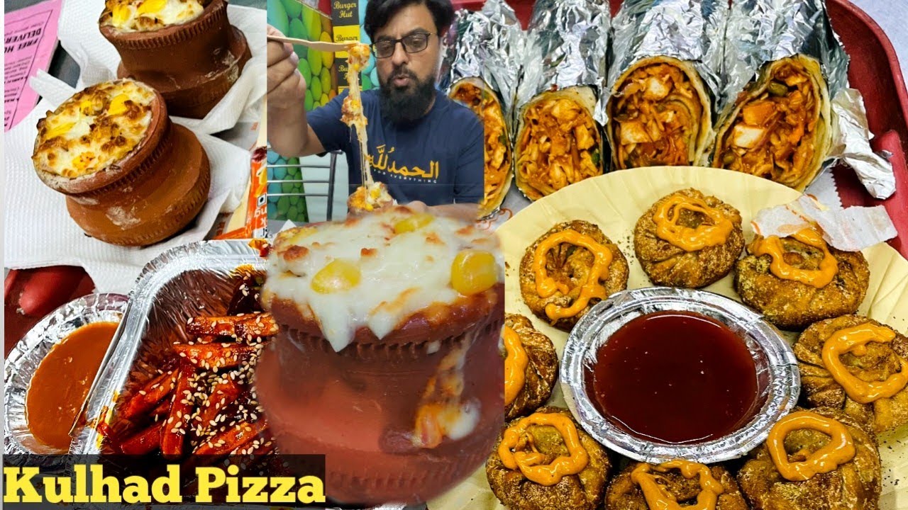 😋How to make Kulhad Pizza 🍕 | Chicken Roll | Chicken Momo | Honey Chili ...