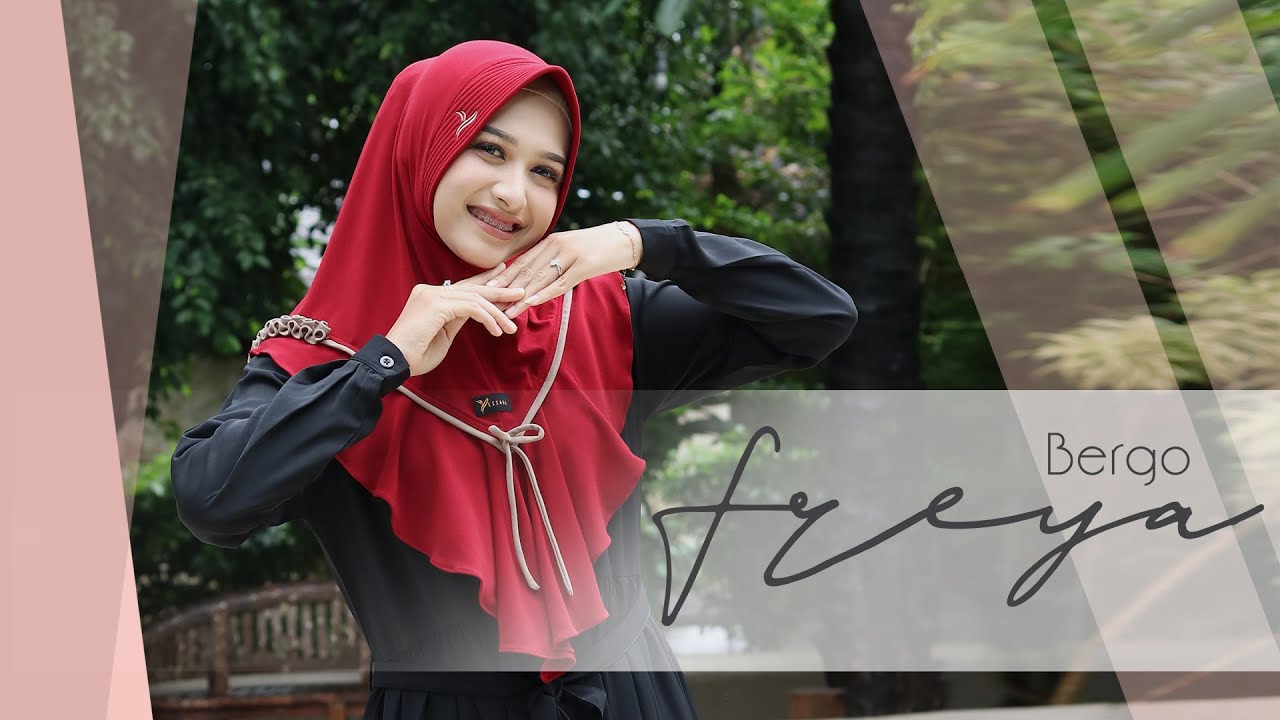 Muslim Hijab Style BERGO FREYA by YESSANA - YouTube