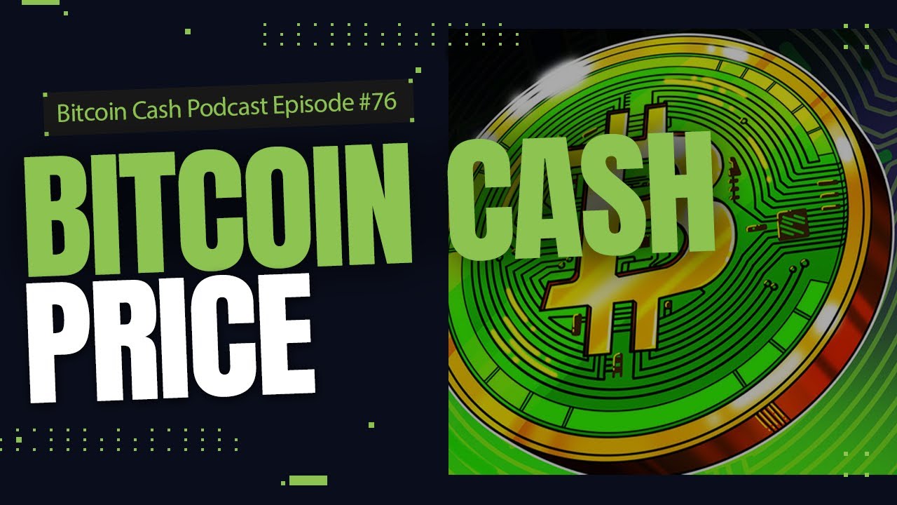 Bitcoin Cash Price - YouTube