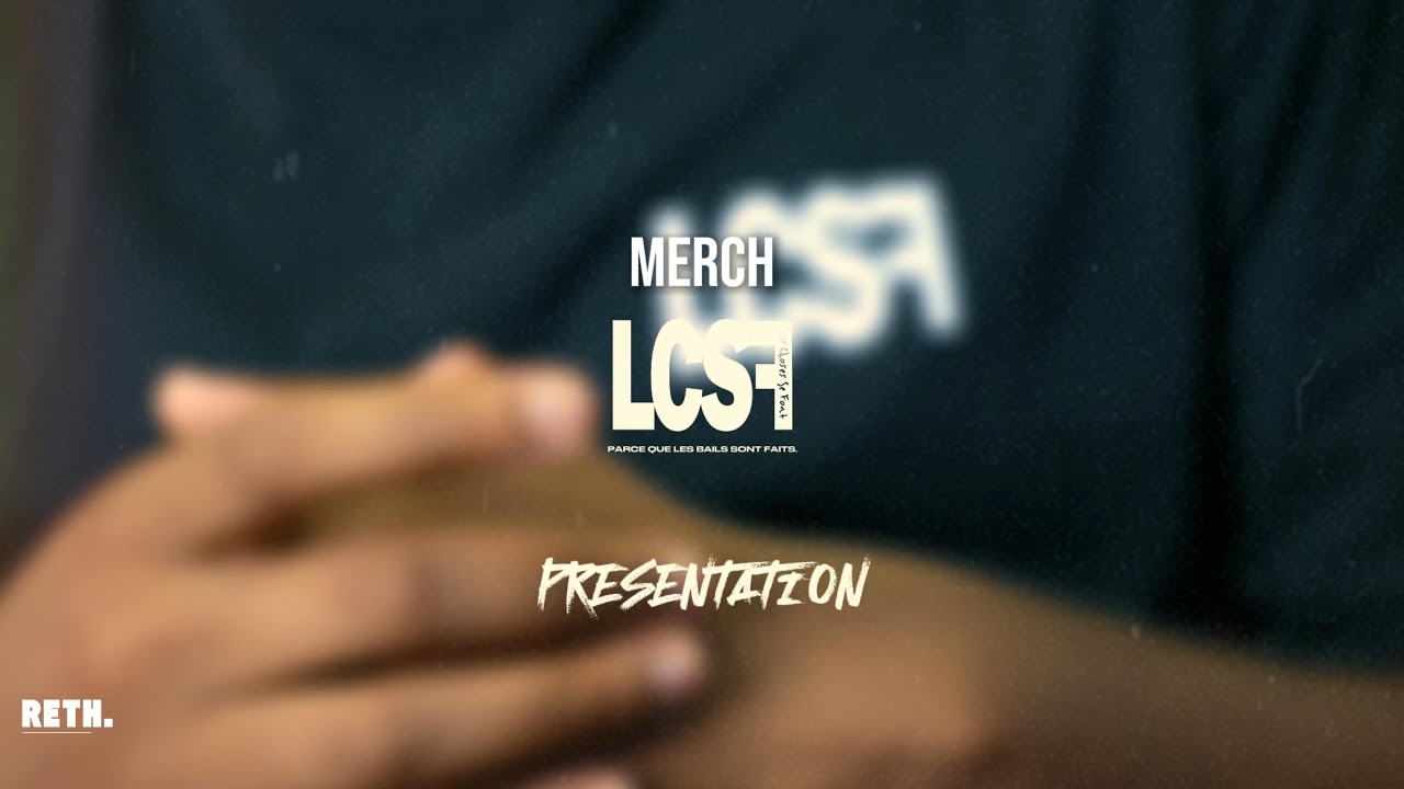 LES CHOSES SE FONT I MERCH LCSF - YouTube