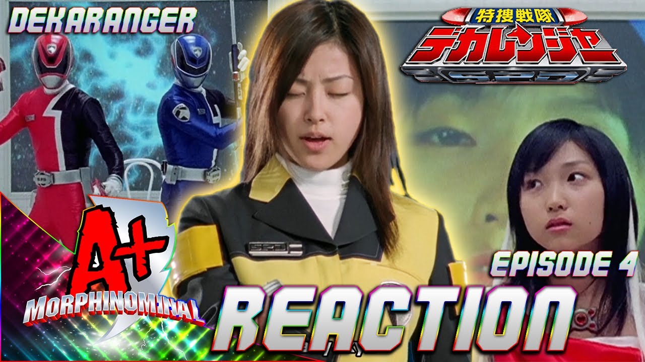 Tokusou Sentai Dekaranger Episode 4 REACTION - Rising Above Failure ...